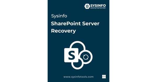 SysInfo SharePoint Database Recovery Tool Reviews 2026: Details ...